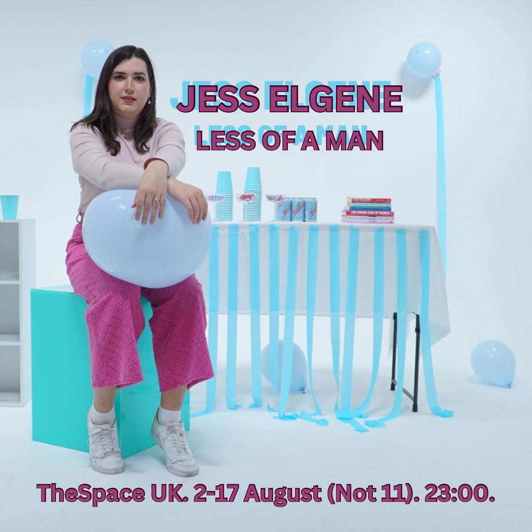REVIEW: Love / Less of a Man, Isabella Pip & Jess Elgene, EdFringe 2024 ★★★★☆ – Binge Fringe ...